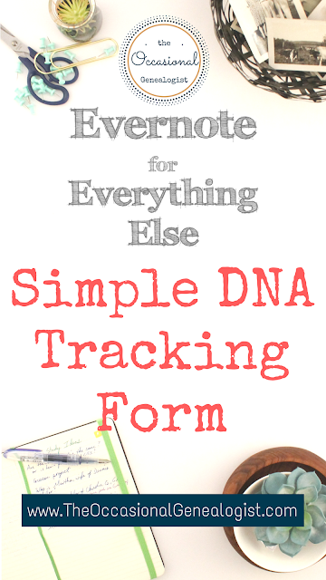 Simple DNA Project Tracking Form for Evernote [The Occasional Genealogist]