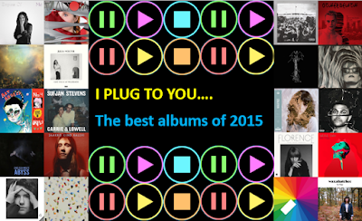 I PLUG TO YOU...: Best albums of 2015