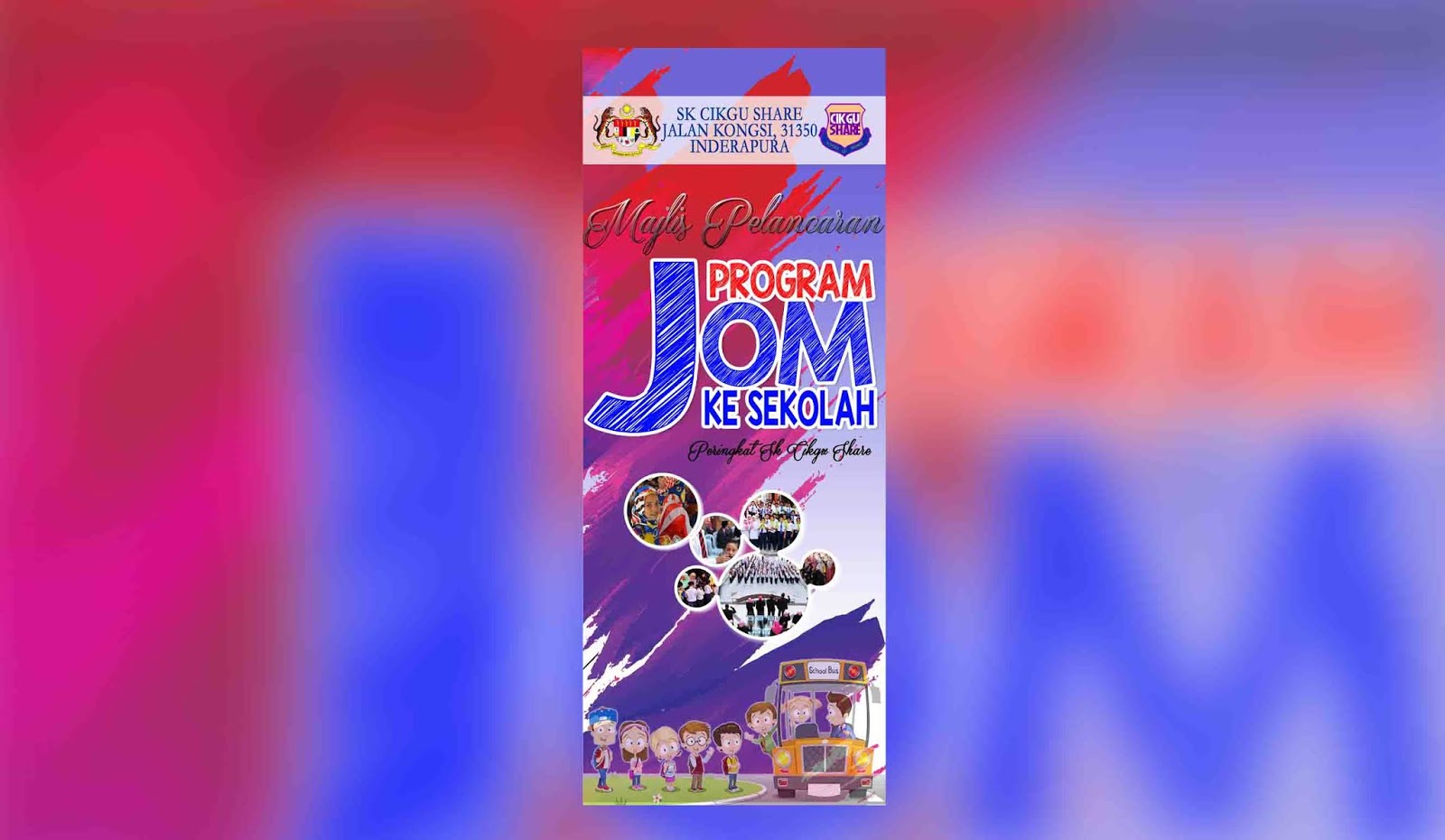 Bunting Program Jom Ke Sekolah