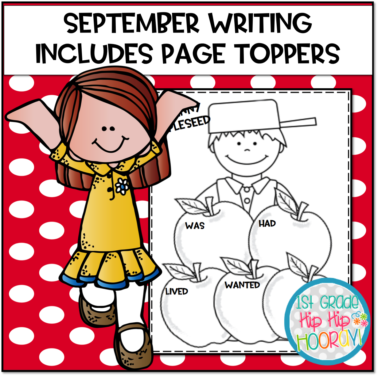 1st Grade Hip Hip Hooray!: September Writing with Page Toppers...Johnny ...