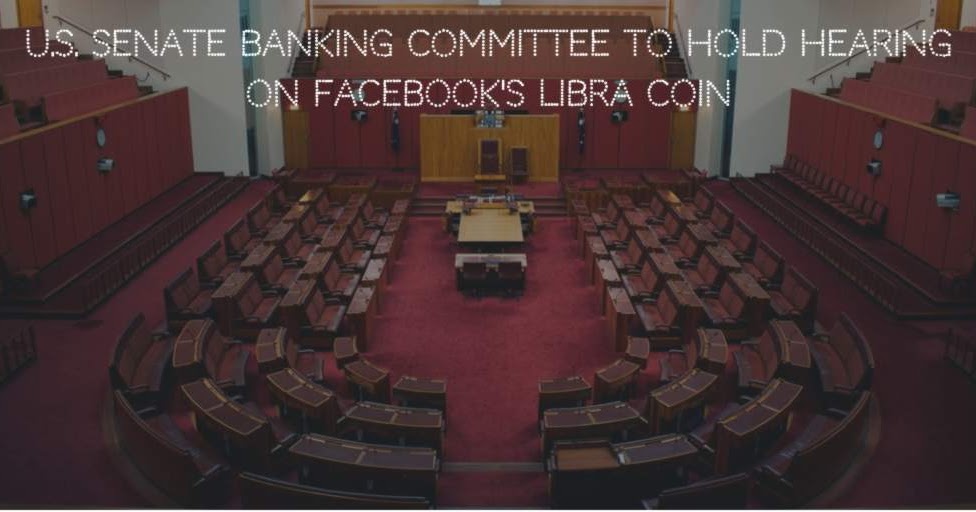 U.S. Senate Banking Committee to hold hearing on Facebook's Libra coin