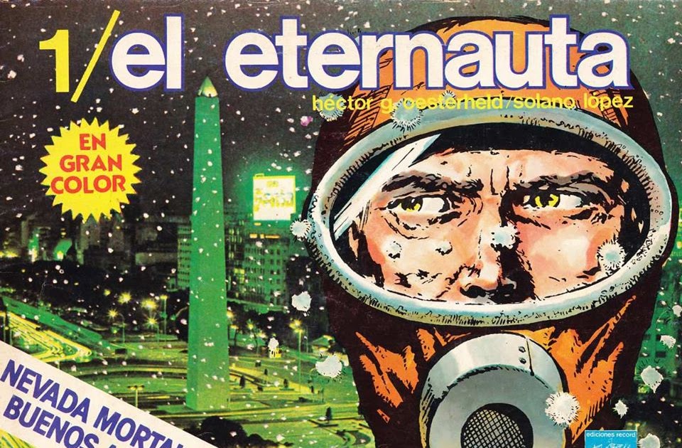El Eternauta. Historia y Personajes.
