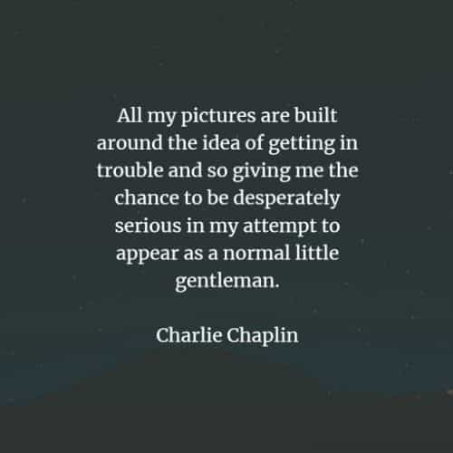 70 Famous quotes and sayings by Charlie Chaplin