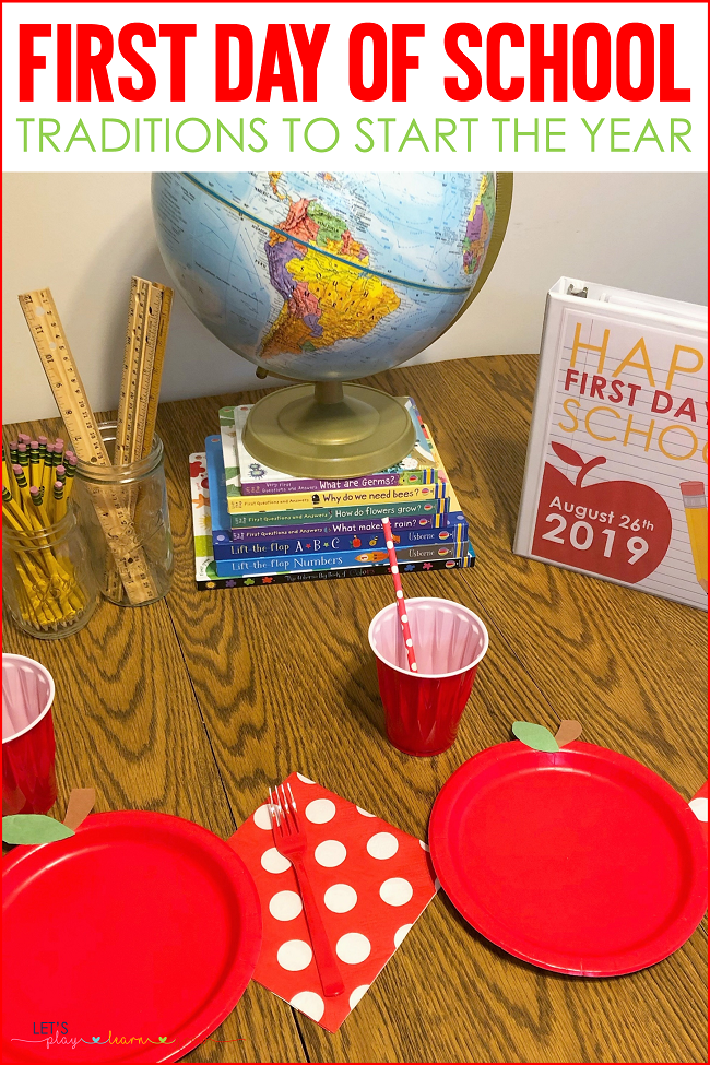 First Day Of School Traditions Lets Play Learn Grow first-day-of-school-traditions-lets-play-learn-grow