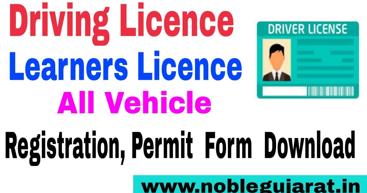 Driving Licence and Vehicle Registration Forms - Noble Gujarat