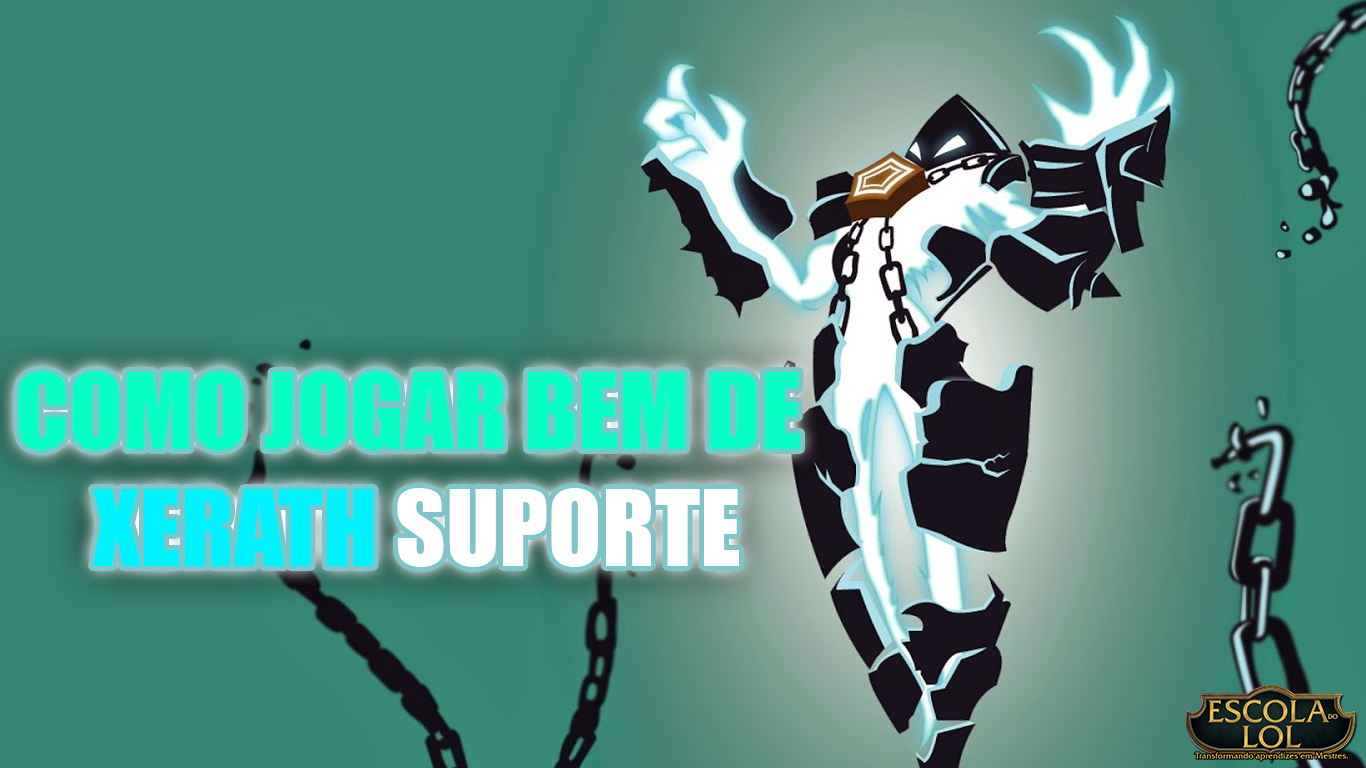 Xerath SUP: Como jogar bem de Xerath Suporte na Season 8 - Escola do ...