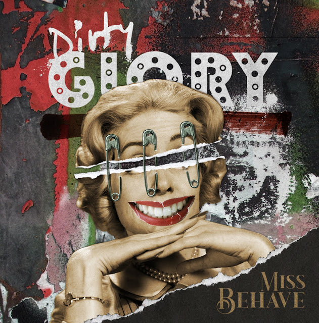 Dirty Glory completa dez anos de carreira lançando álbum 'Miss Behave ...