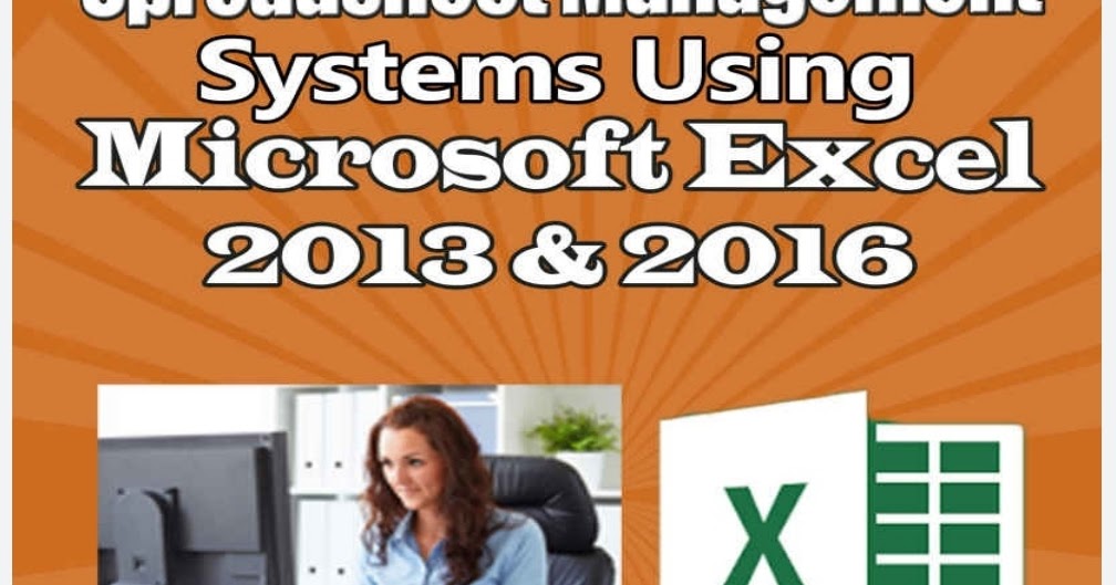 Designing Professional Spreadsheet Management Systems Using Microsoft ...