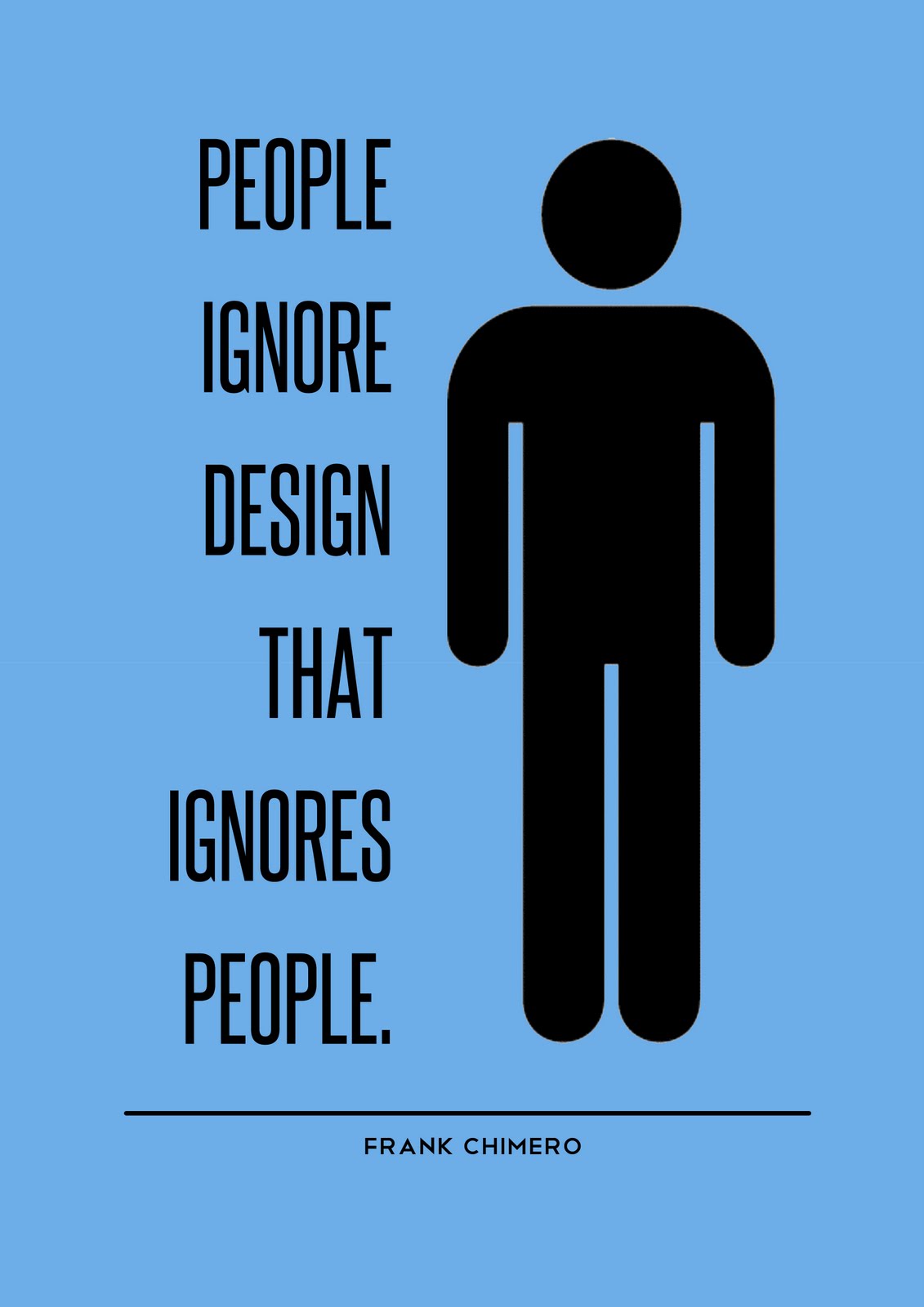 Yo r/design I made a poster out of a famous Frank Chimero Quote - What ...