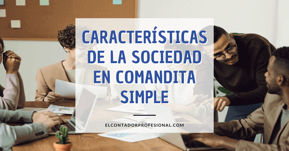Caracteristicas De La Comandita Simple - arbol