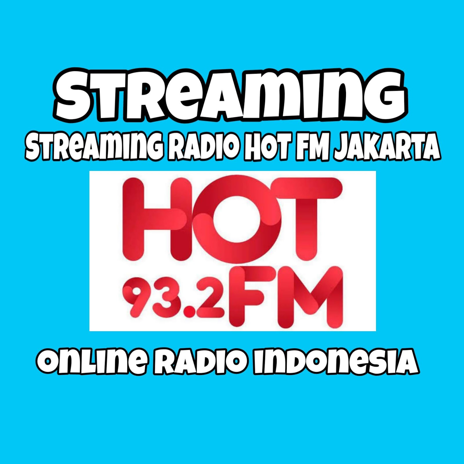 HOT FM 93.2 FM Jakarta - Online Radio