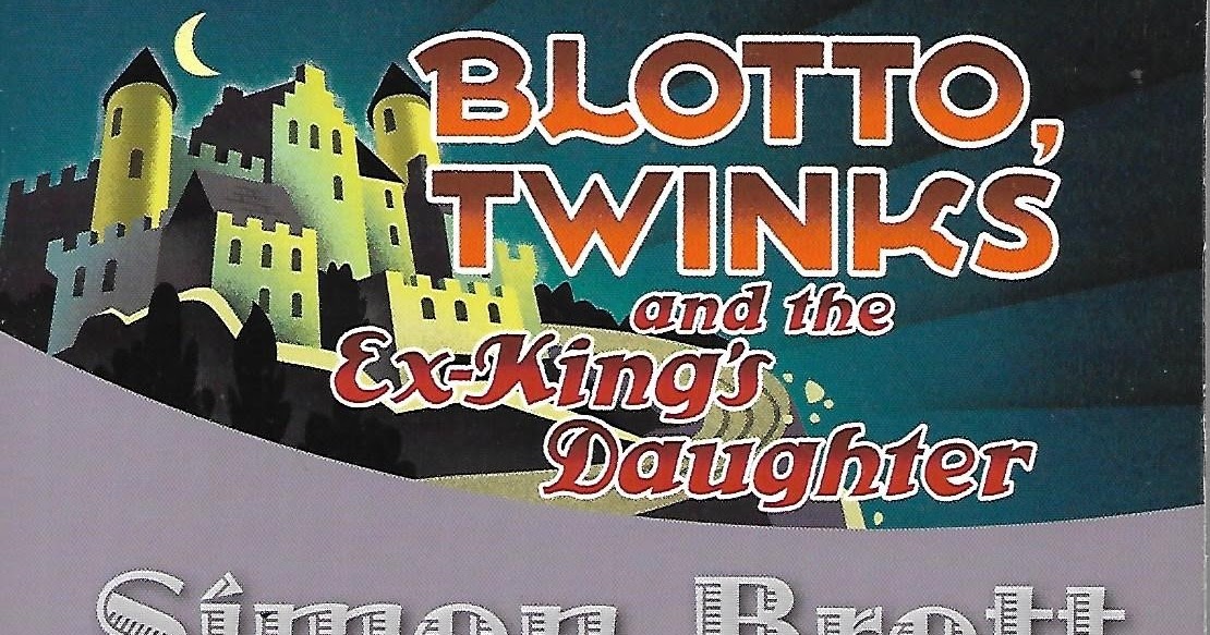 MY READER'S BLOCK: Blotto, Twinks, & the Ex-King's Daughter