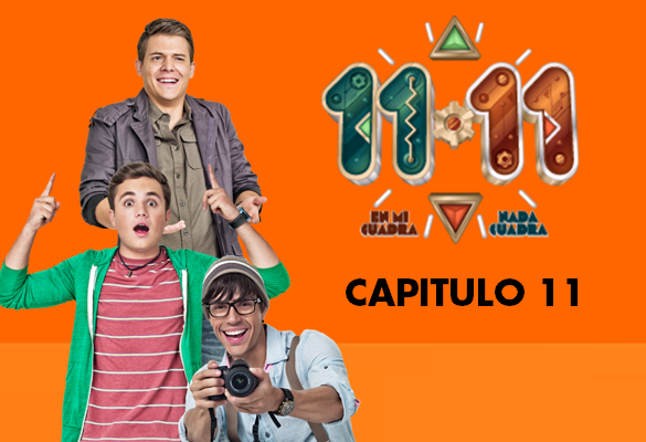11-11 Capitulo 11 | Mundonick