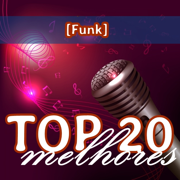 MusiQualidade: Top 20 Melhores - Funk (2019)