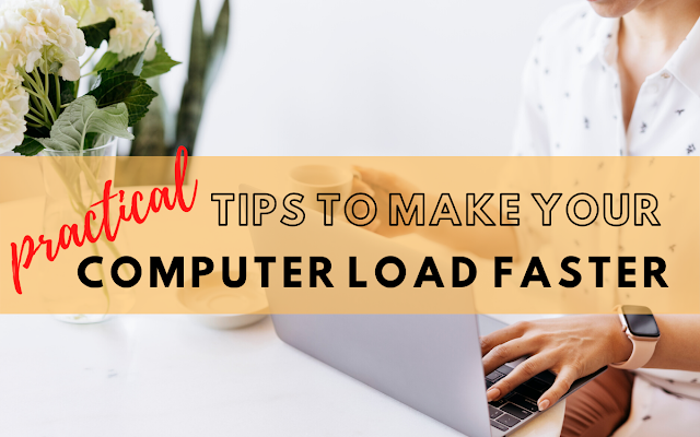 Practical Tips to Make Your Computer Load Faster - The City Rat