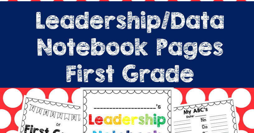 Primary Pickles: Leadership Notebooks
