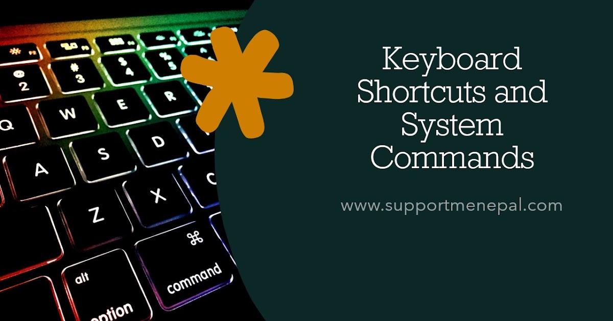 Keyboard Shortcuts and System Commands
