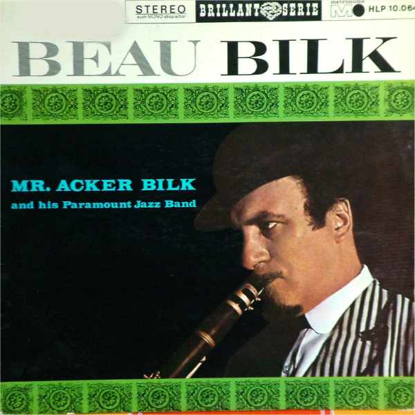 Luz Cámara Música - Sólo para Melómanos: Acker Bilk - Beau Bilk (1964)