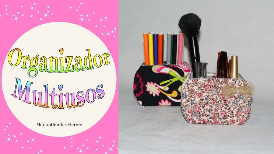 Organizador multiusos | Manualidades