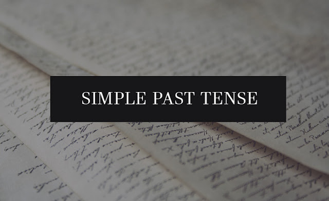 Simple Past Tense (Penjelasan, Rumus, dan Contoh)