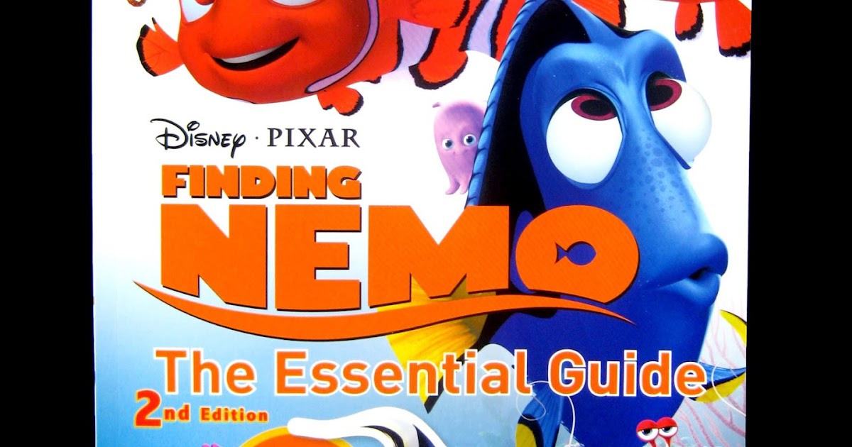 Dan the Pixar Fan: Finding Nemo: The Essential Guide (2nd Edition)