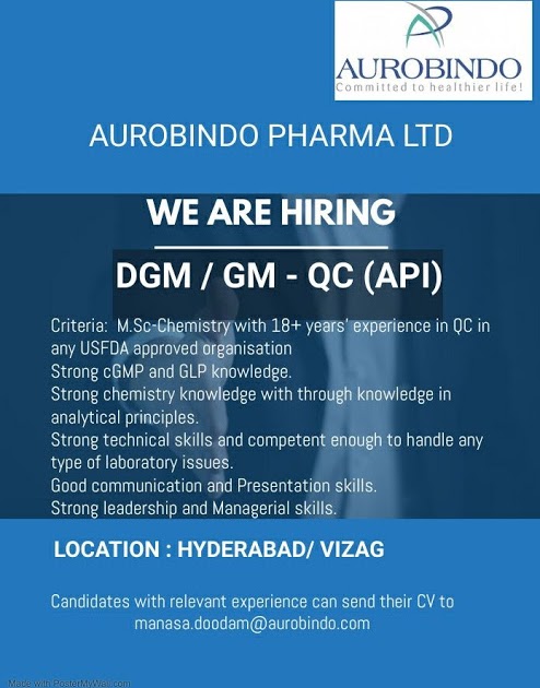 UDYOG ADDA: Aurobindo Pharma Ltd - Urgent Openings for DGM / GM - QC (API) @ Hyderabad & Vizag