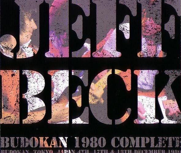 bootleg addiction: Jeff Beck: Budokan 1980 Complete