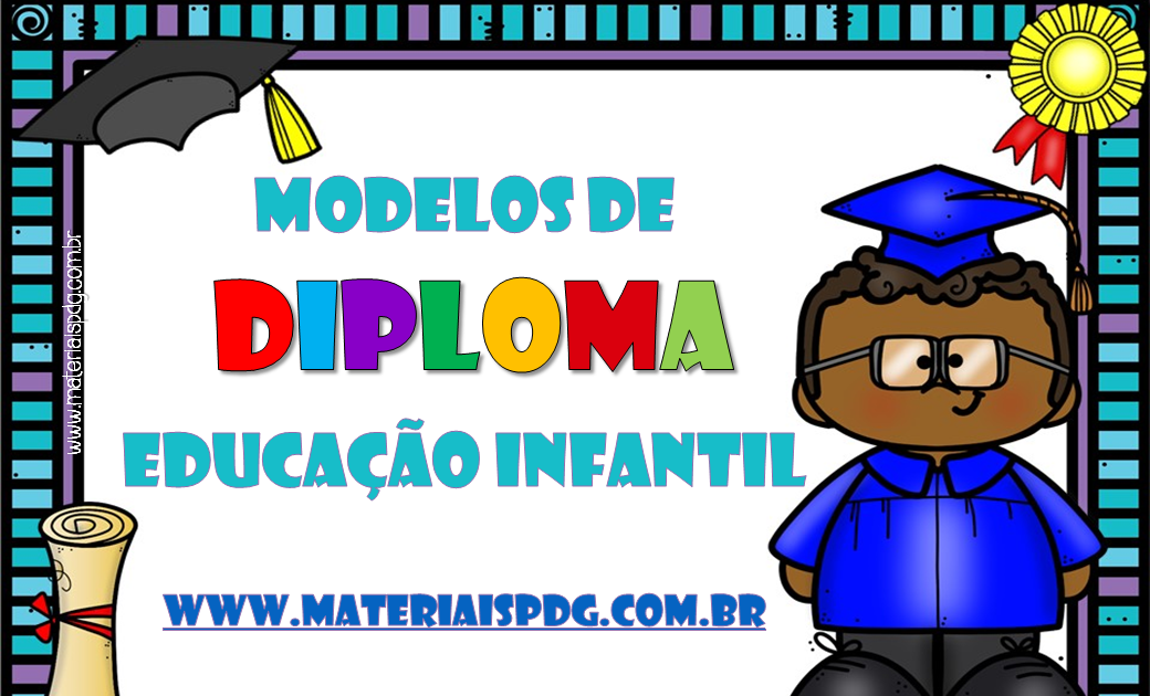 DIPLOMAS EDUCAÇÃO INFANTIL