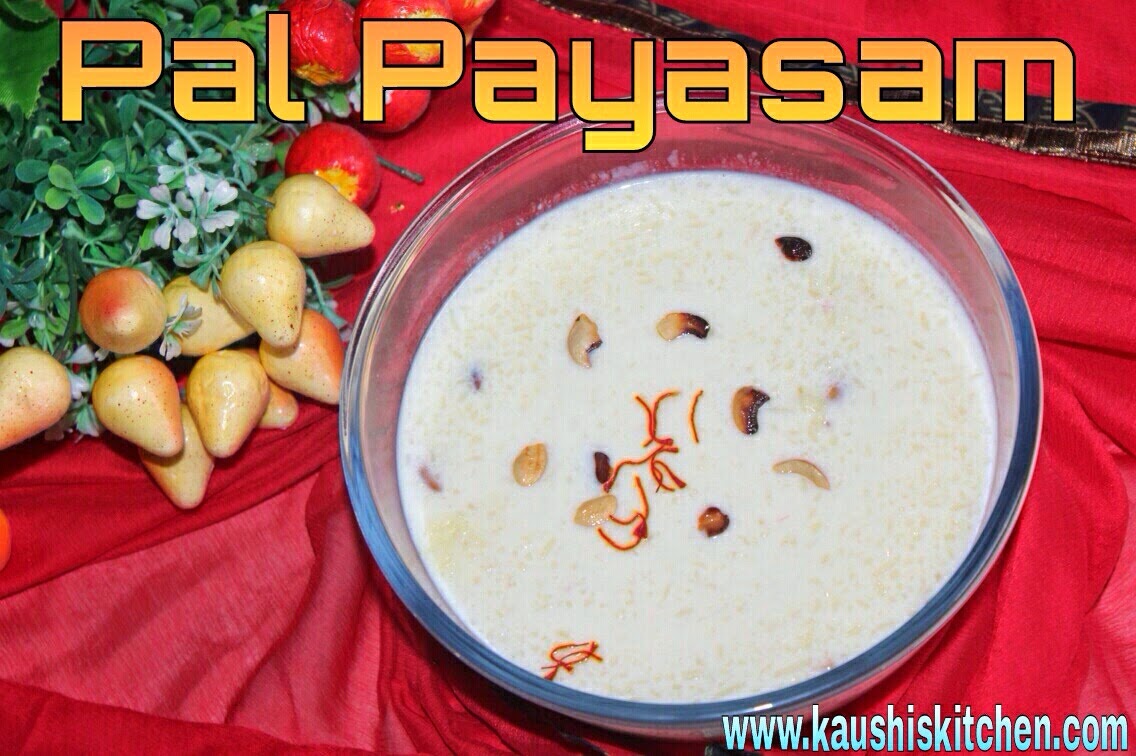 PAL PAYASAM / MILK KHEER