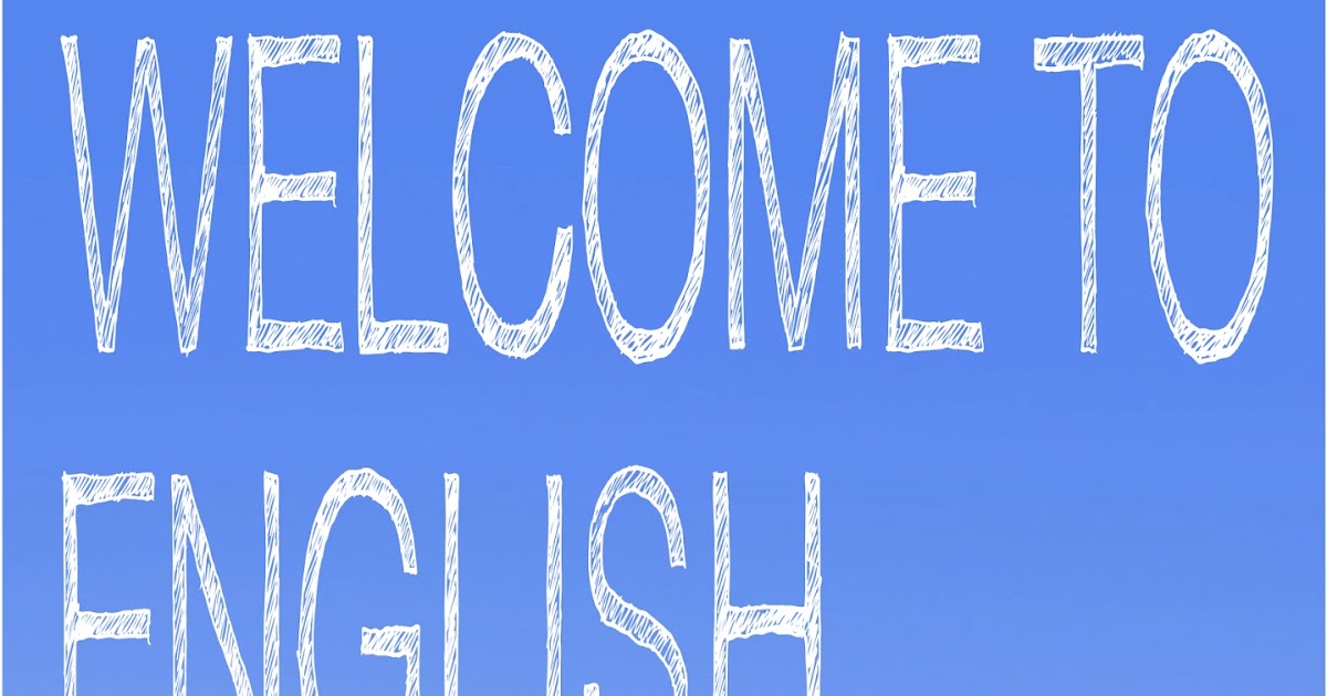 INGLES NIVEL PRIMARIO: WELCOME TO LEARNING ENGLISH
