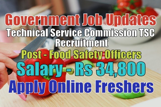 Technical Service Commission TSC Recruitment 2020 for Food Safety ...