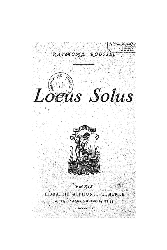 Le Miroir Alchimique: ROUSSEL Locus Solus (1914)