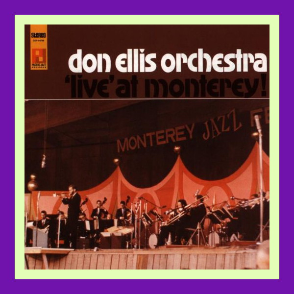 JazzProfiles: The Evolution of the Don Ellis Orchestra - Part 1