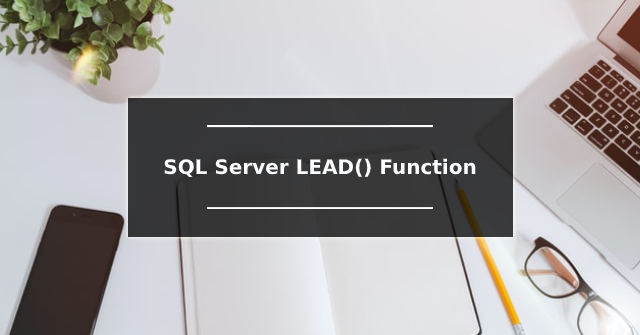 SQL Server LEAD() Function