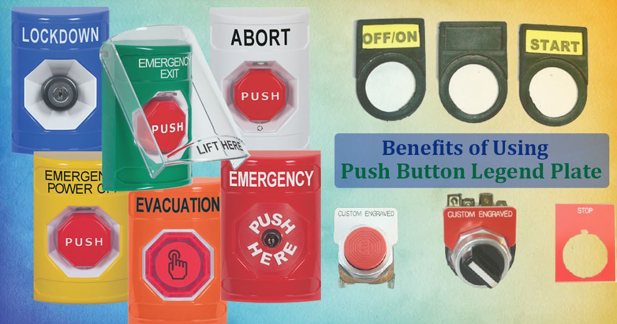 Benefits of Using Push Button Legend Plate
