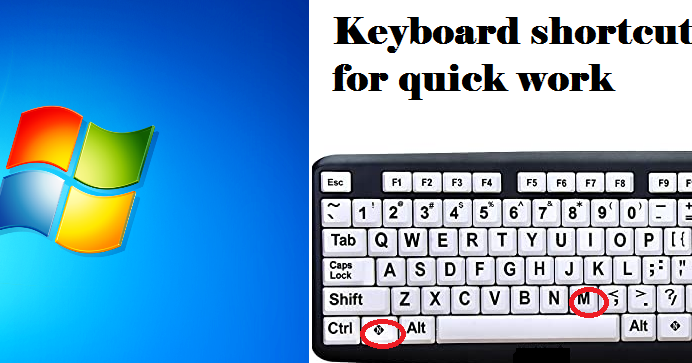 Most Useful Keyboard Shortcuts Windows 7 For Fast Working Most Useful Keyboard Shortcuts Windows 7 For Fast Working