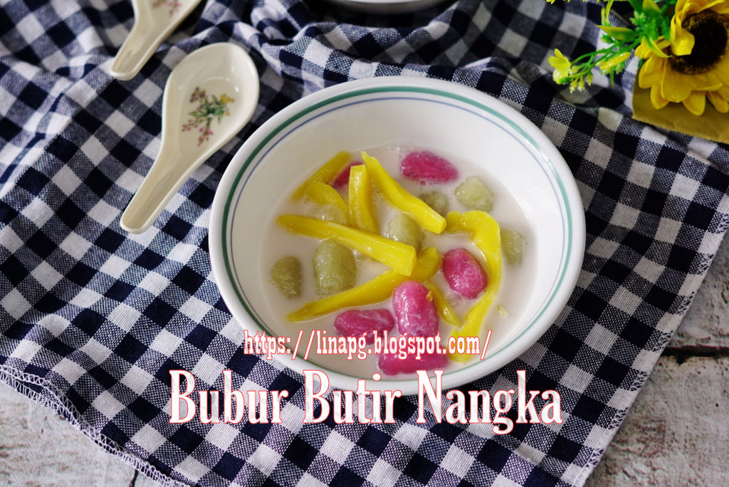 Kuih Butir Nangka | Bubur Biji Nangka - TERATAK MUTIARA KASIH