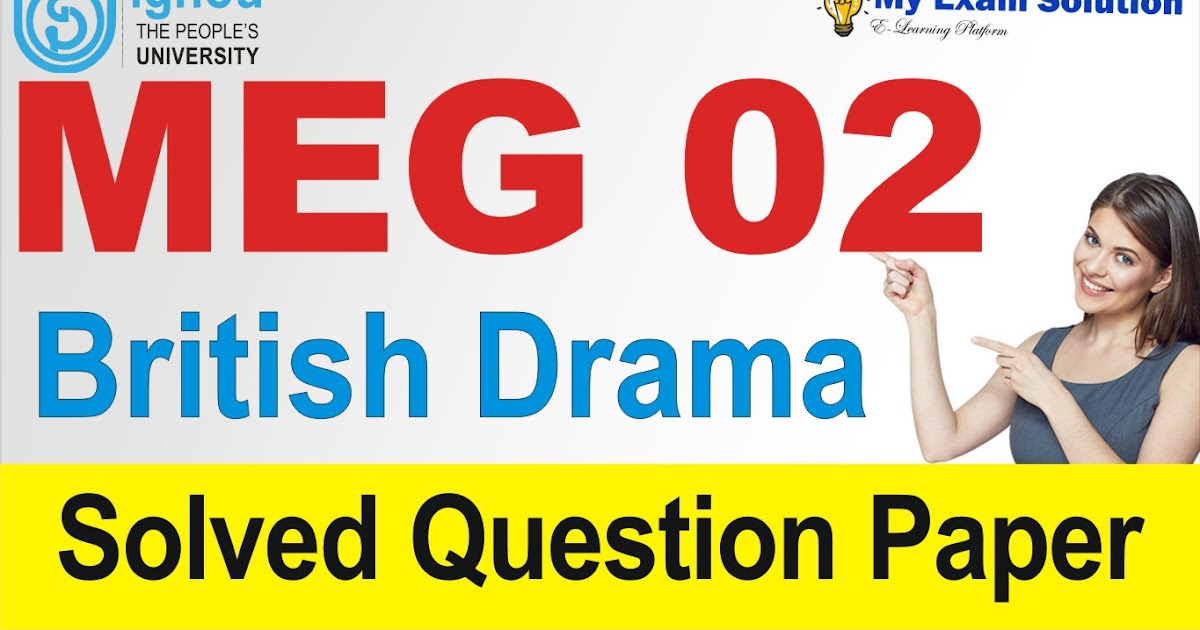 MEG-02 British Drama Previous Year Question Paper - My Exam Solution