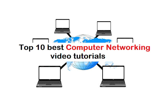 Top 10 best Computer Networking video tutorials | Learn Networking step ...