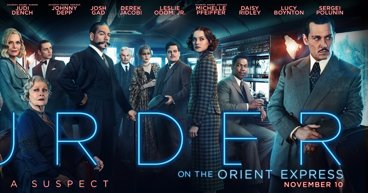 The Movie Sleuth: Cinematic Releases: Murder on the Orient Express ...