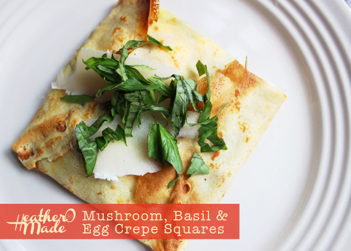 Heather O Made: Mushroom, Basil & Egg Crepe Squares