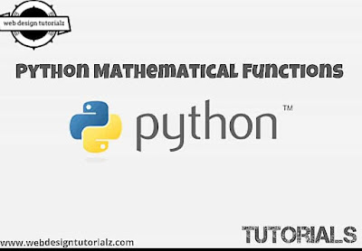 Python Mathematical Functions with examples - WebDesignTutorialz