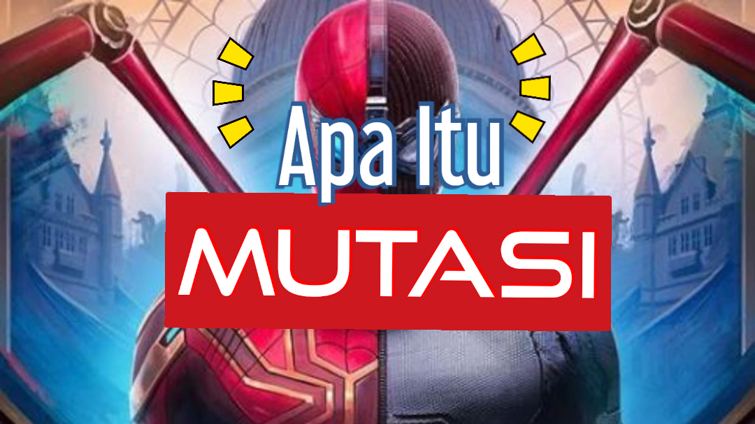 Apa Itu Mutasi?