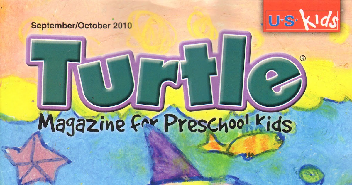 Marvelously Messy : Turtle Magazine for Preschoolers