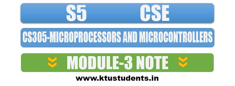 CS305 Microprocessors and Microcontrollers Module-3 Note | S5 CSE | KTU ...