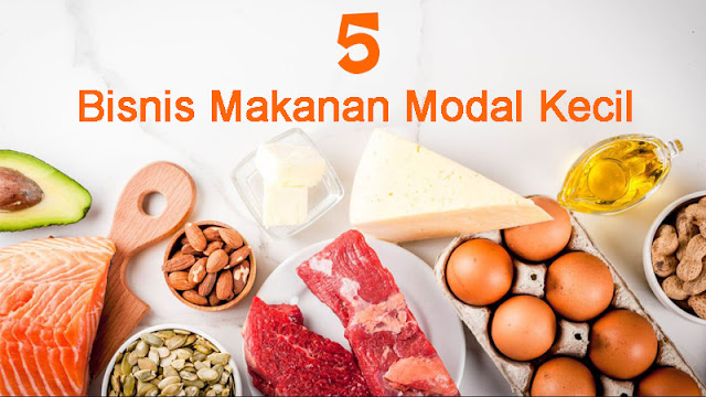 Contoh Bisnis Makanan yang Menguntungkan dengan Modal Kecil