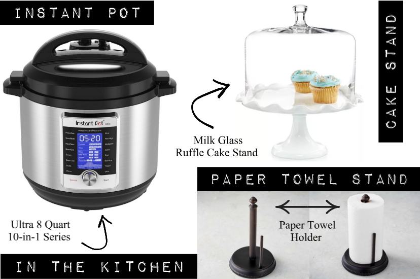 In The Kitchen: Instant Pot, Cake Stand and Paper Towel Stand | A Very ...