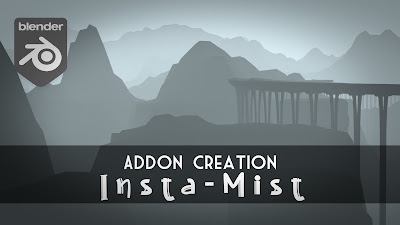 Darkfall : Blender Python Tutorial: INSTA-MIST Add-on