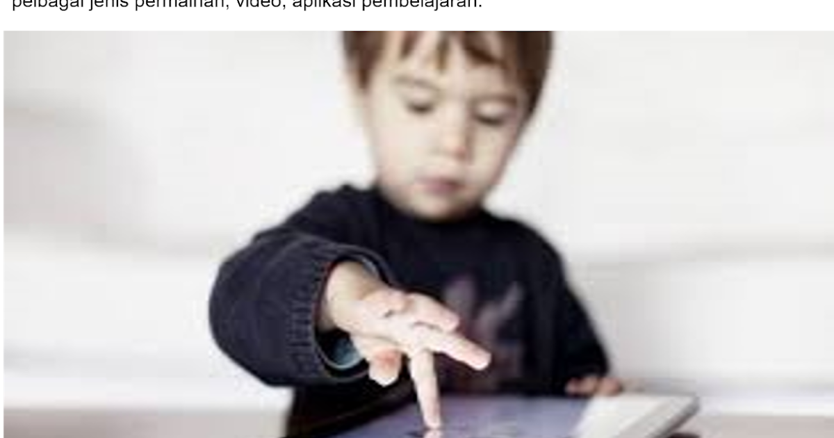 Motivator Budak: 13 Kesan Buruk Pada Anak-Anak Jika Selalu Tengok ...