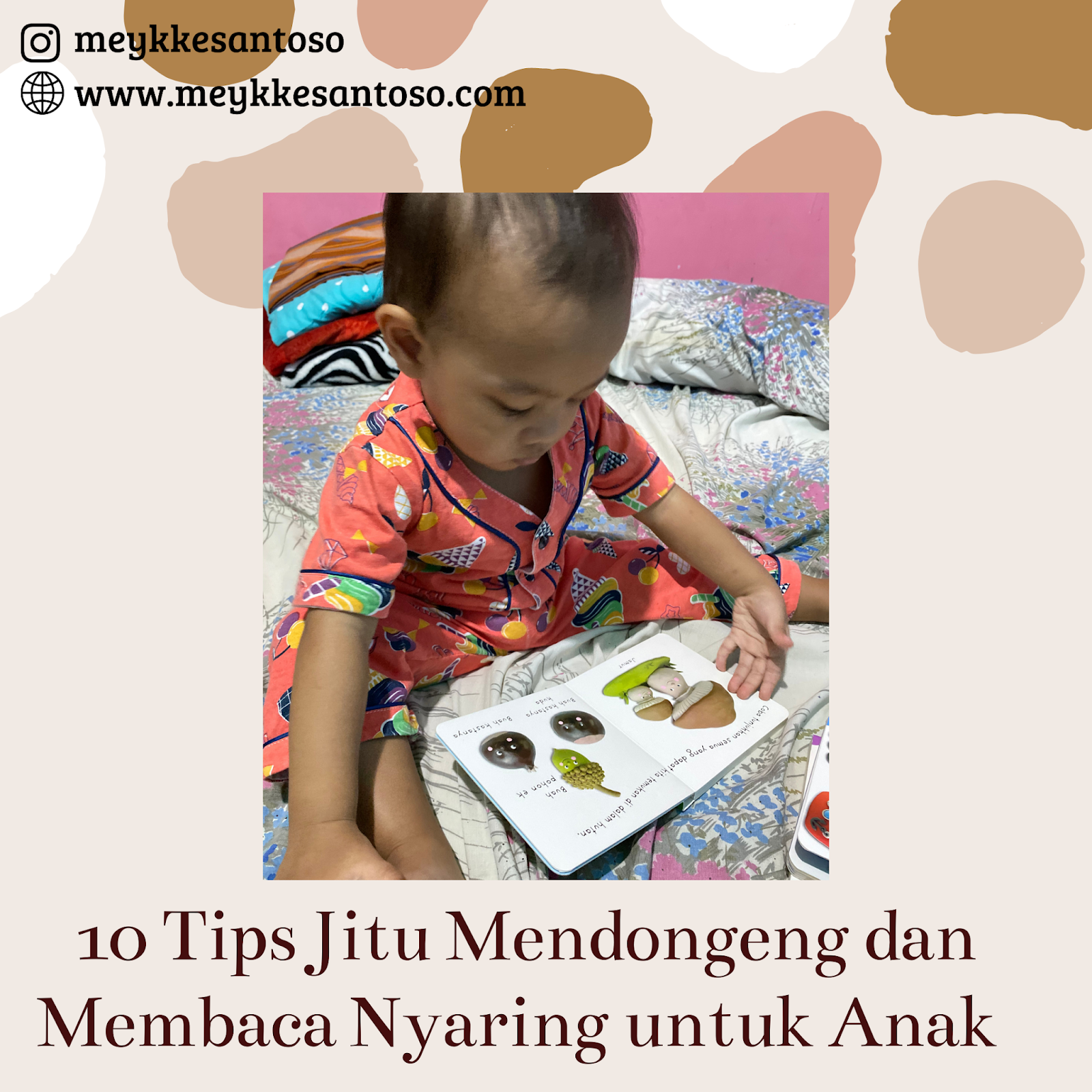 10 Tips Jitu Mendongeng/Membaca Nyaring untuk Anak - Meykke Santoso